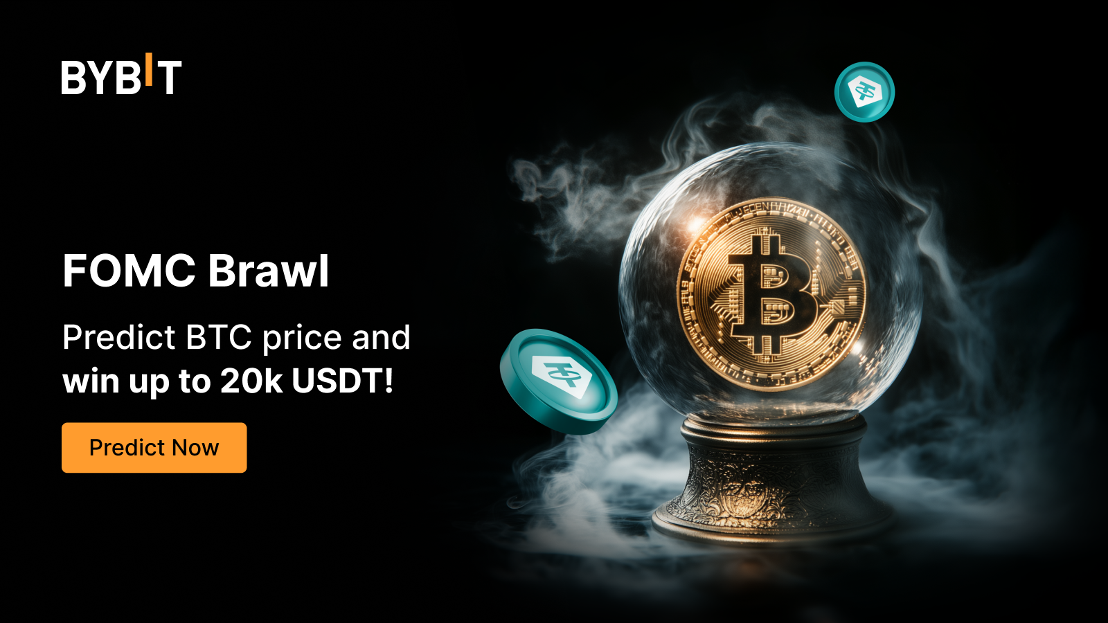 Bybit Announcement | FOMC Brawl Round 2 : Predict the BTC price and share 20,000 USDT!