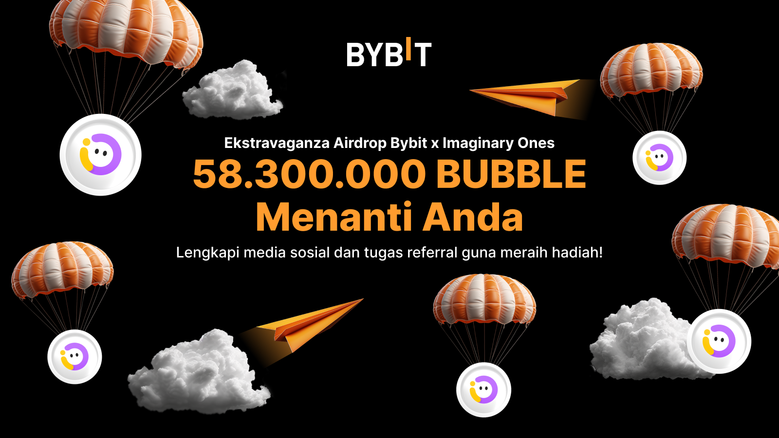 Bybit Announcement | Perayaan BUBBLE: Raih Bagian dari Total Hadiah Sebesar 58.300.000 BUBBLE!
