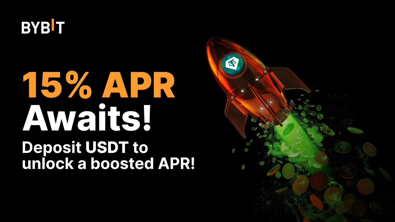 Bybit Announcement | Limited Time Only: Unlock 15% APR Booster Vouchers