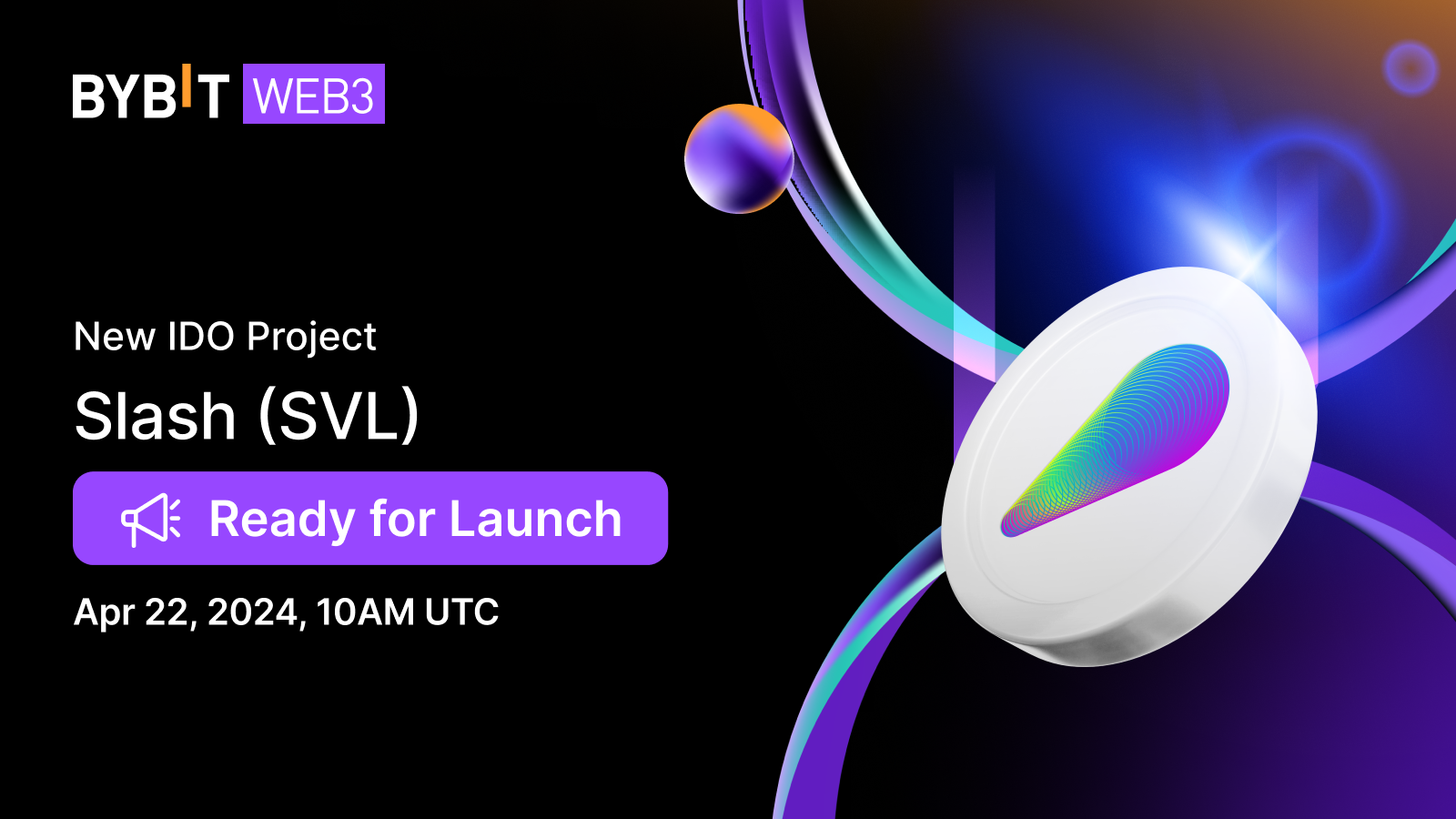 Bybit Announcement | Now Live: SLASH (SVL) on Bybit Web3 IDO