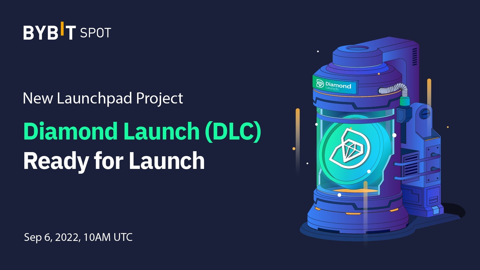 Bybit Announcement | Diamond Launch (DLC) on Bybit Launchpad: Now Live