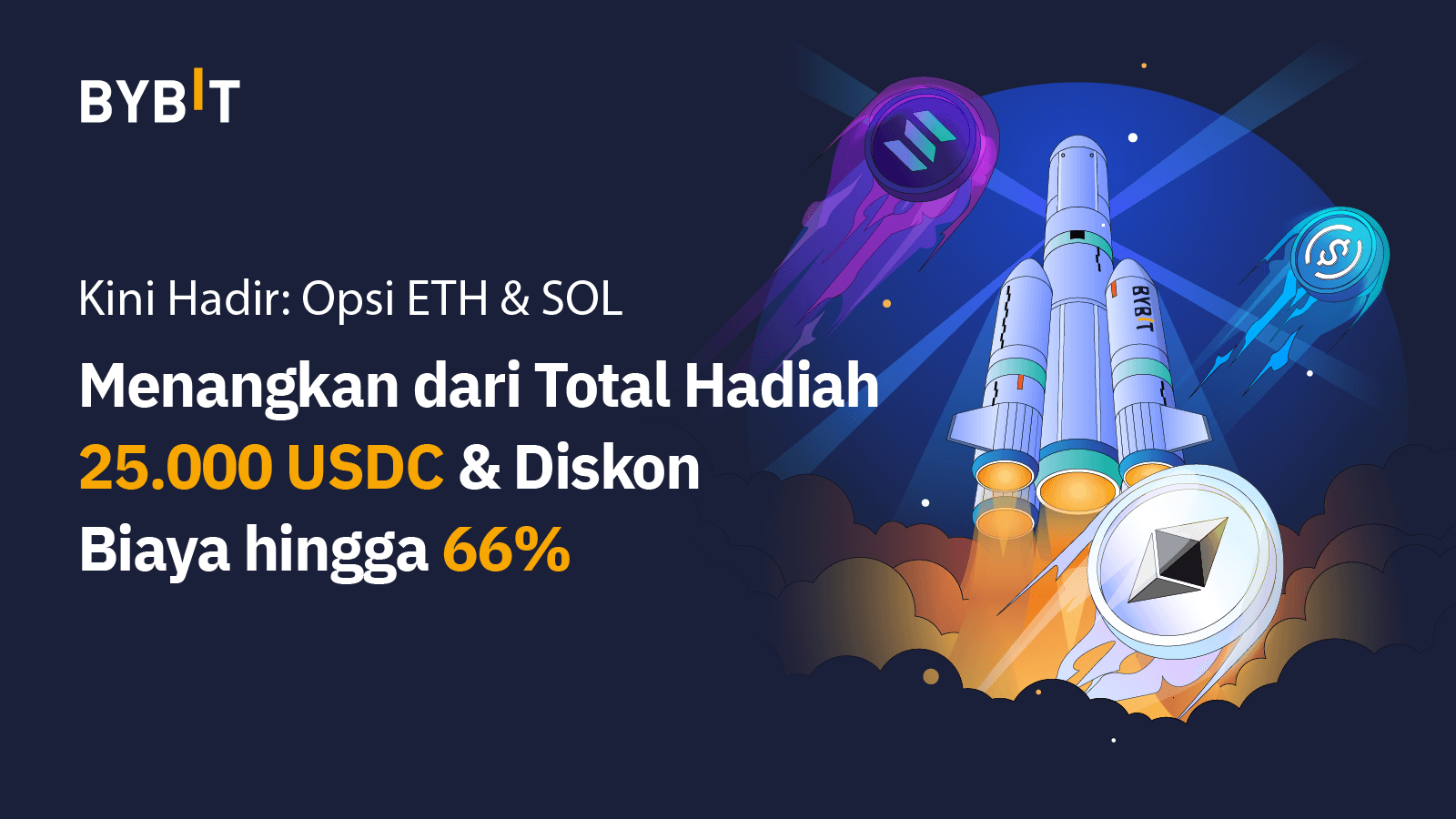 Bybit Announcement | Margin USDC Pertama di Pasar: Opsi ETH & SOL Kini Hadir!