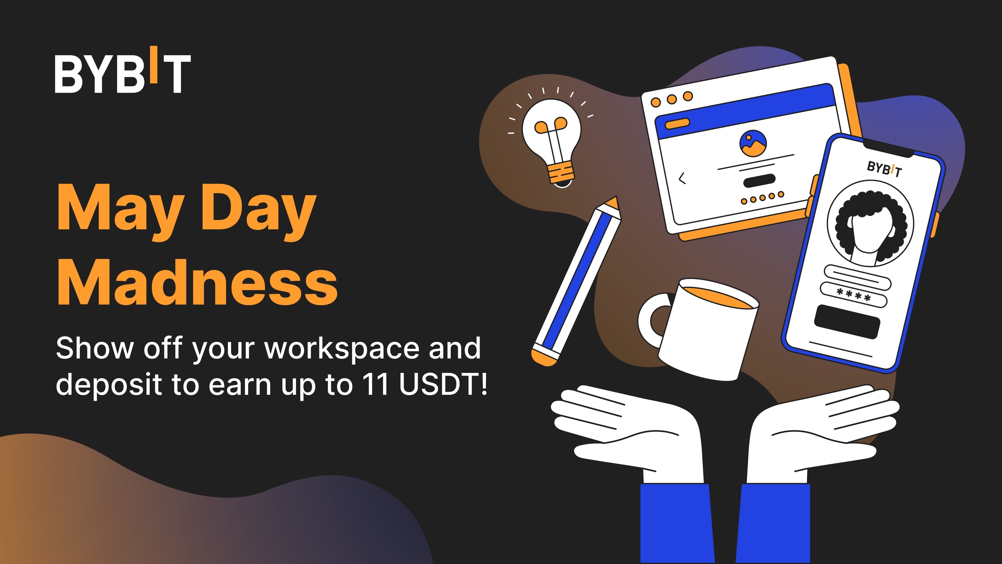 Bybit Announcement | May Day Madness: Win Up to 11 USDT With Bybit!