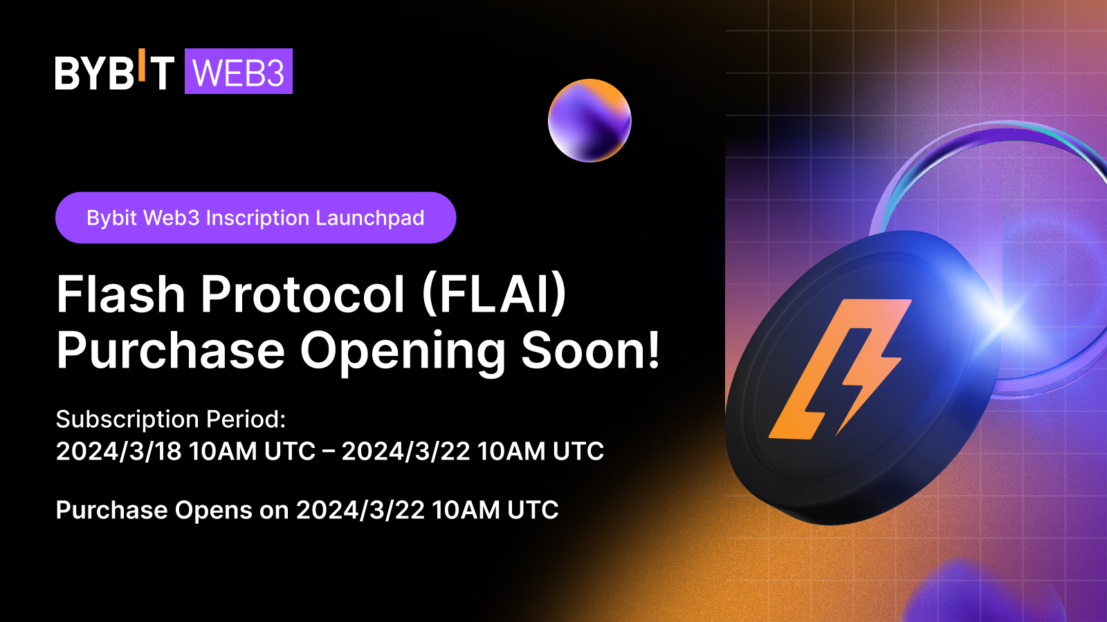Bybit Announcement | Now Live: Flash Protocol (FLAI) on Bybit Web3 Inscription Launchpad