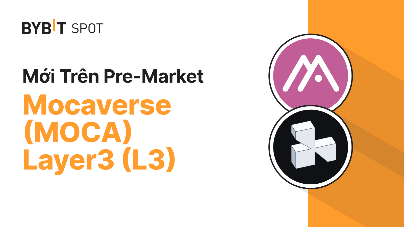 Bybit Announcement | Bybit Pre-Market Hé Lộ Sớm về Mocaverse (MOCA) và Layer3 (L3): Giao Dịch ...