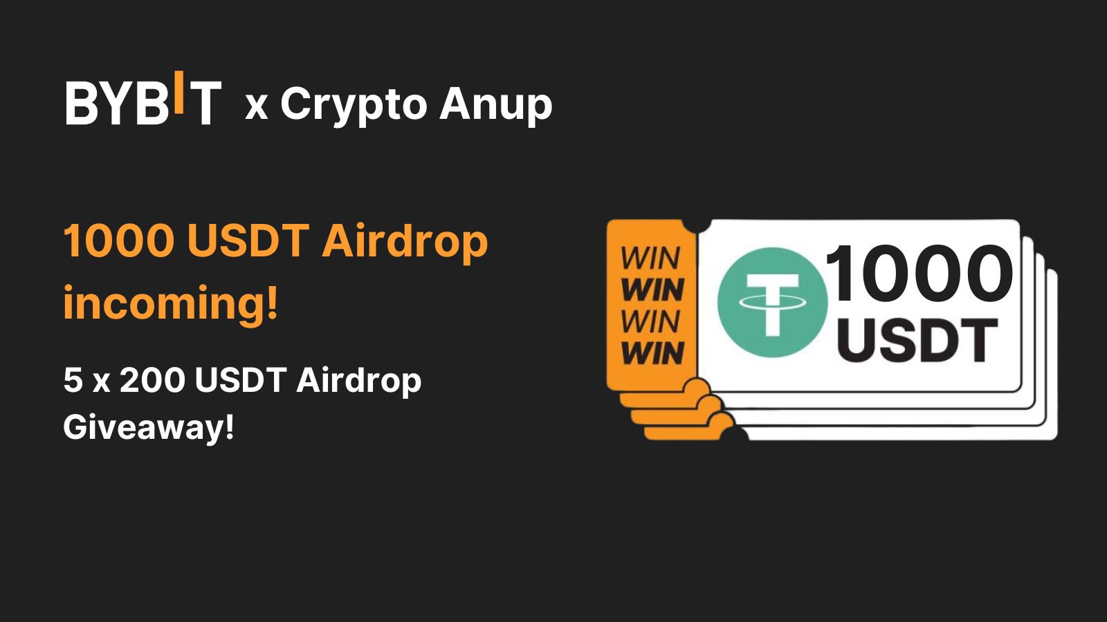 Bybit Announcement | Bybit x Crypto Anup: 1000 USDT Airdrop incoming!!