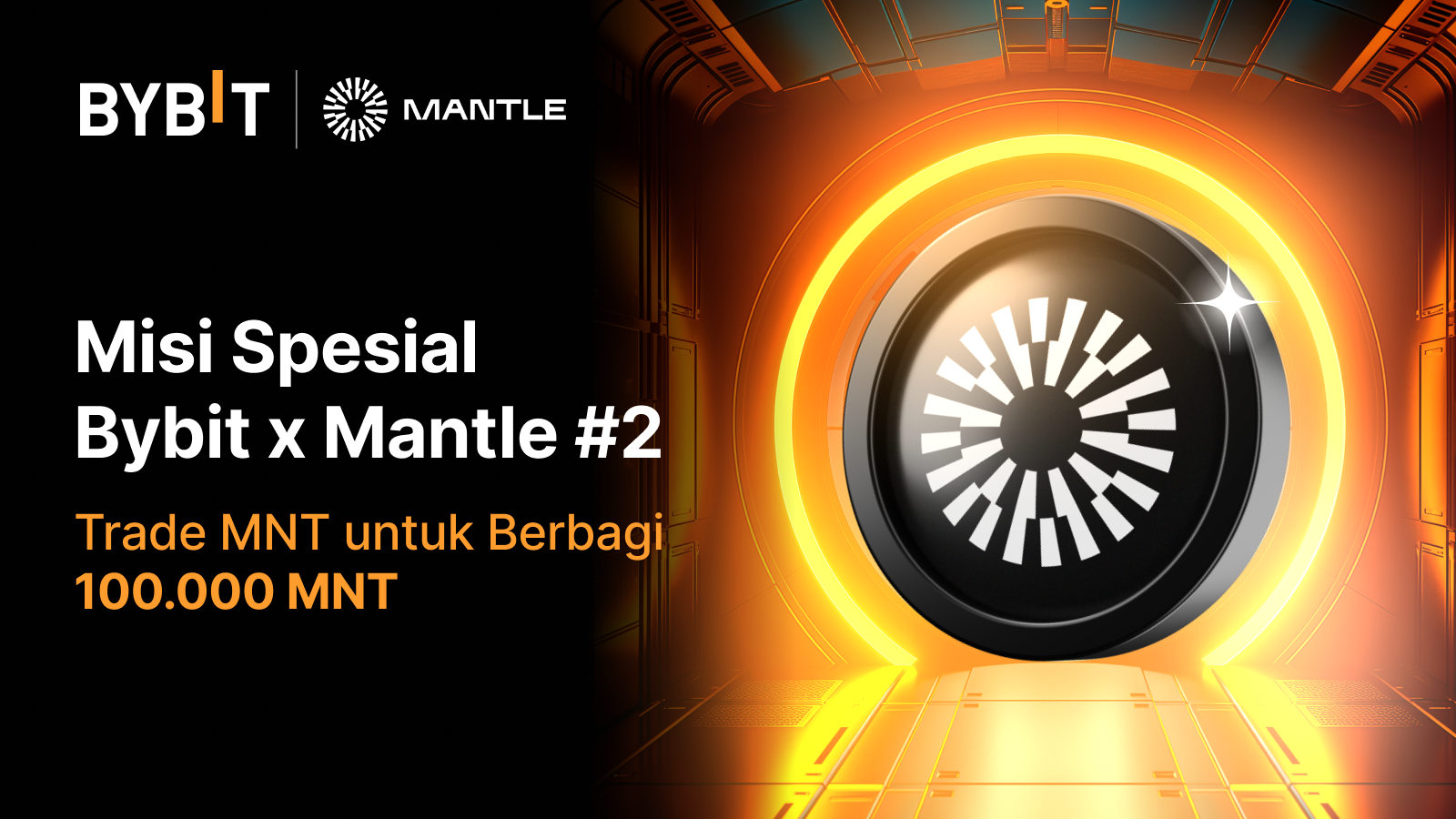 Bybit Announcement | Misi Spesial Bybit x Mantle #2: Trade MNT untuk Berbagi 100.000 MNT