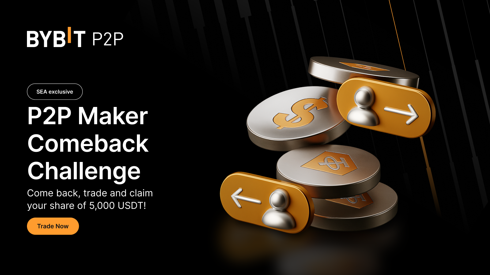 Bybit Announcement | [SEA exclusive] Bybit P2P Maker Comeback Challenge: Trade to win your share ...