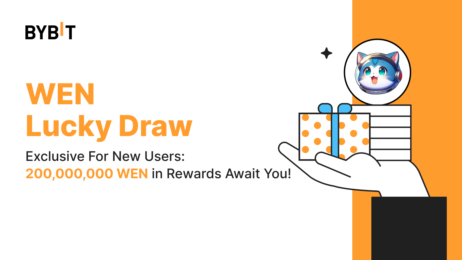 Bybit Announcement | Exclusive Offer for New Users: 200,000,000 WEN in Rewards Await You!