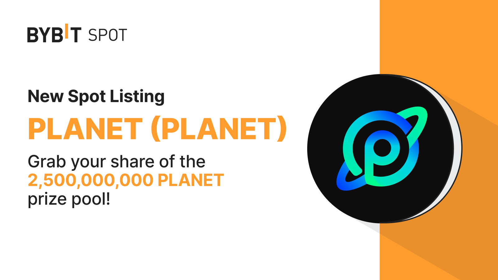 Bybit Announcement | New Listing: PLANET/USDT — Split Over ...