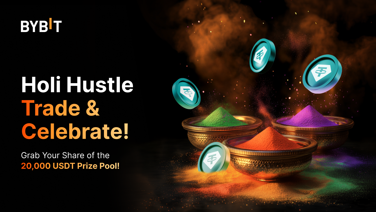 Bybit Announcement | [Selected Regions Only] 🎨 Holi Hustle – Trade & Celebrate! Join and share ...