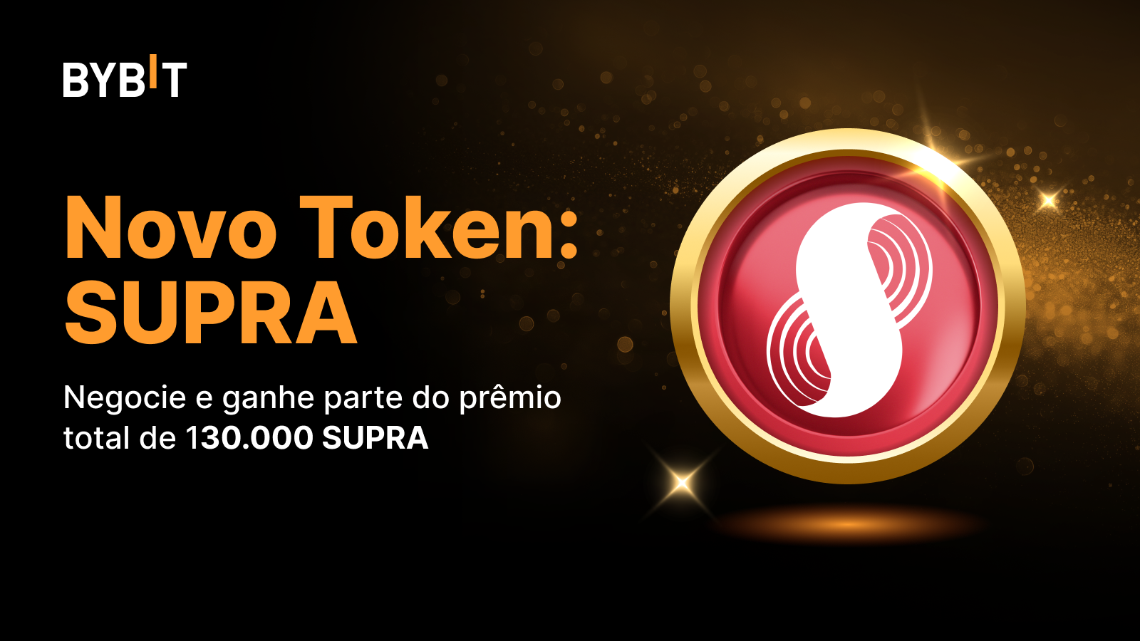 Bybit Announcement | Novo token: SUPRA! Negocie e ganhe parte do prêmio ...