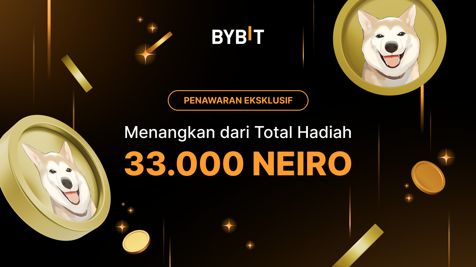 Bybit Announcement | [Eksklusif untuk Negara Terpilih] Total Hadiah 33.000 NEIRO Siap Dimenangkan!