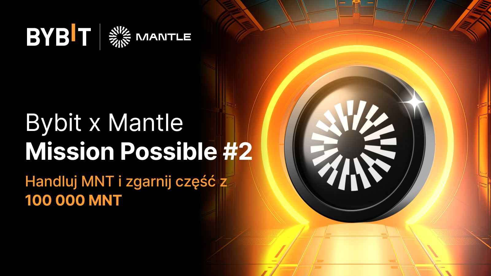 Bybit Announcement | Bybit x Mantle Mission Possible #2: Handluj MNT i zgarnij część z 100 000 MNT