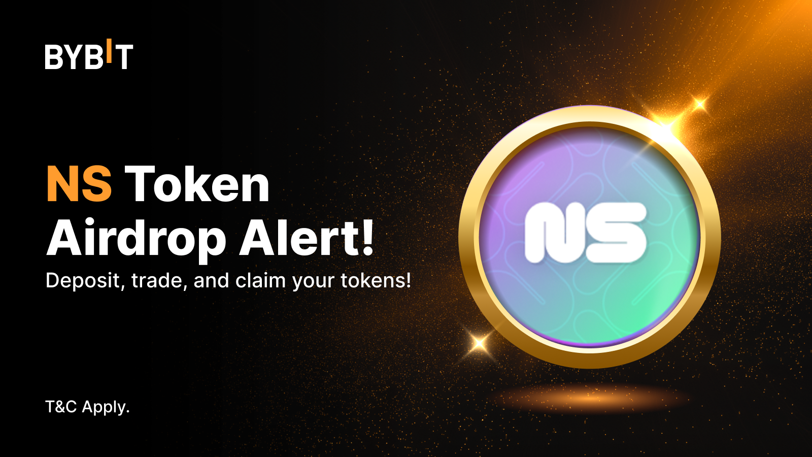 Bybit Announcement | 🚀 NS Token Airdrop – Exclusively for you!