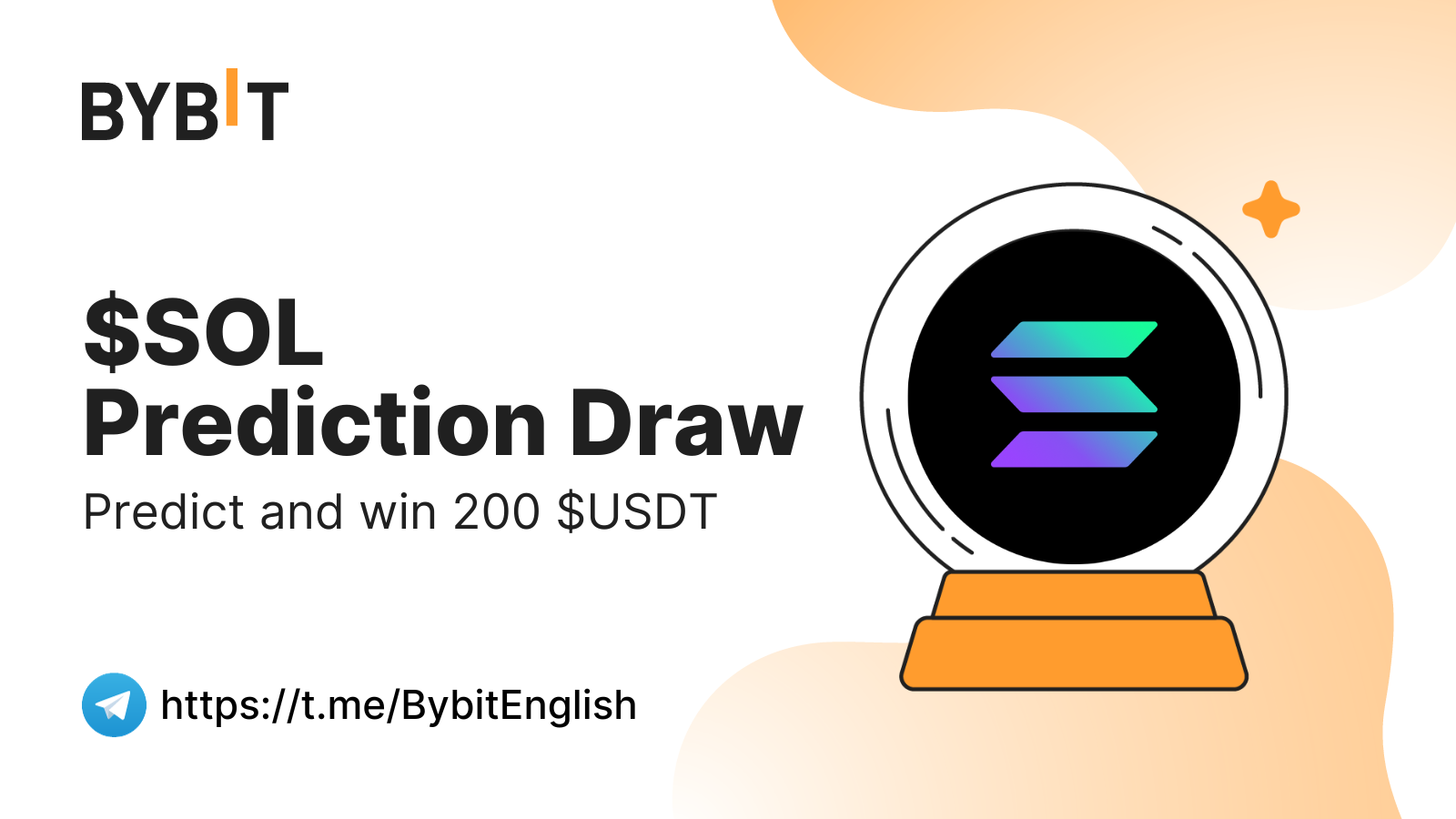 Bybit Announcement | Bybit Community Prediction Draw: Predict SOL Price and Win 200 USDT! 🔮