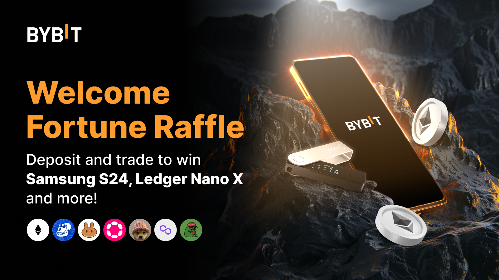 Bybit Announcement | [Selected Regions] Welcome Fortune Raffle: Samsung ...