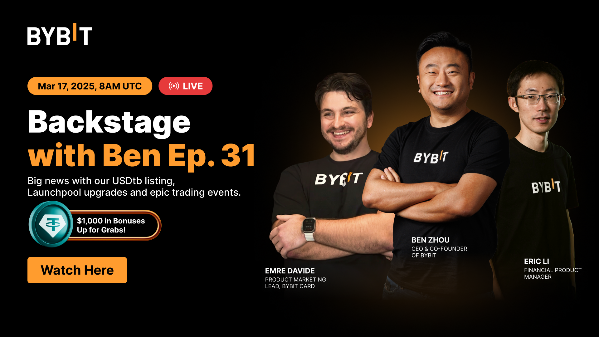 Bybit Announcement | Backstage with Ben Ep. 31: USDtb listing, Launchpool upgrades and epic events!