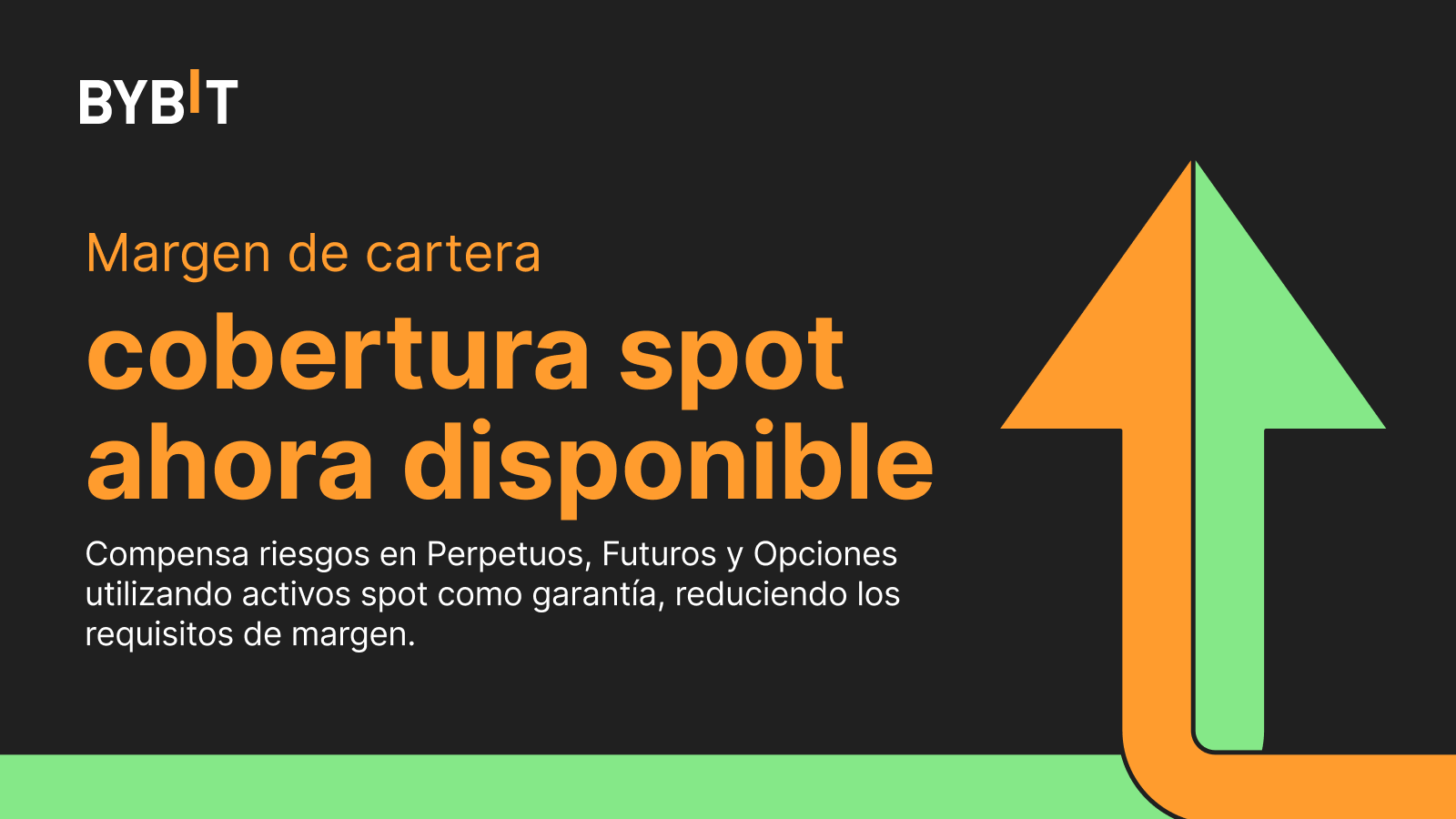 Bybit Announcement | Cobertura Spot ahora disponible en el modo de ...