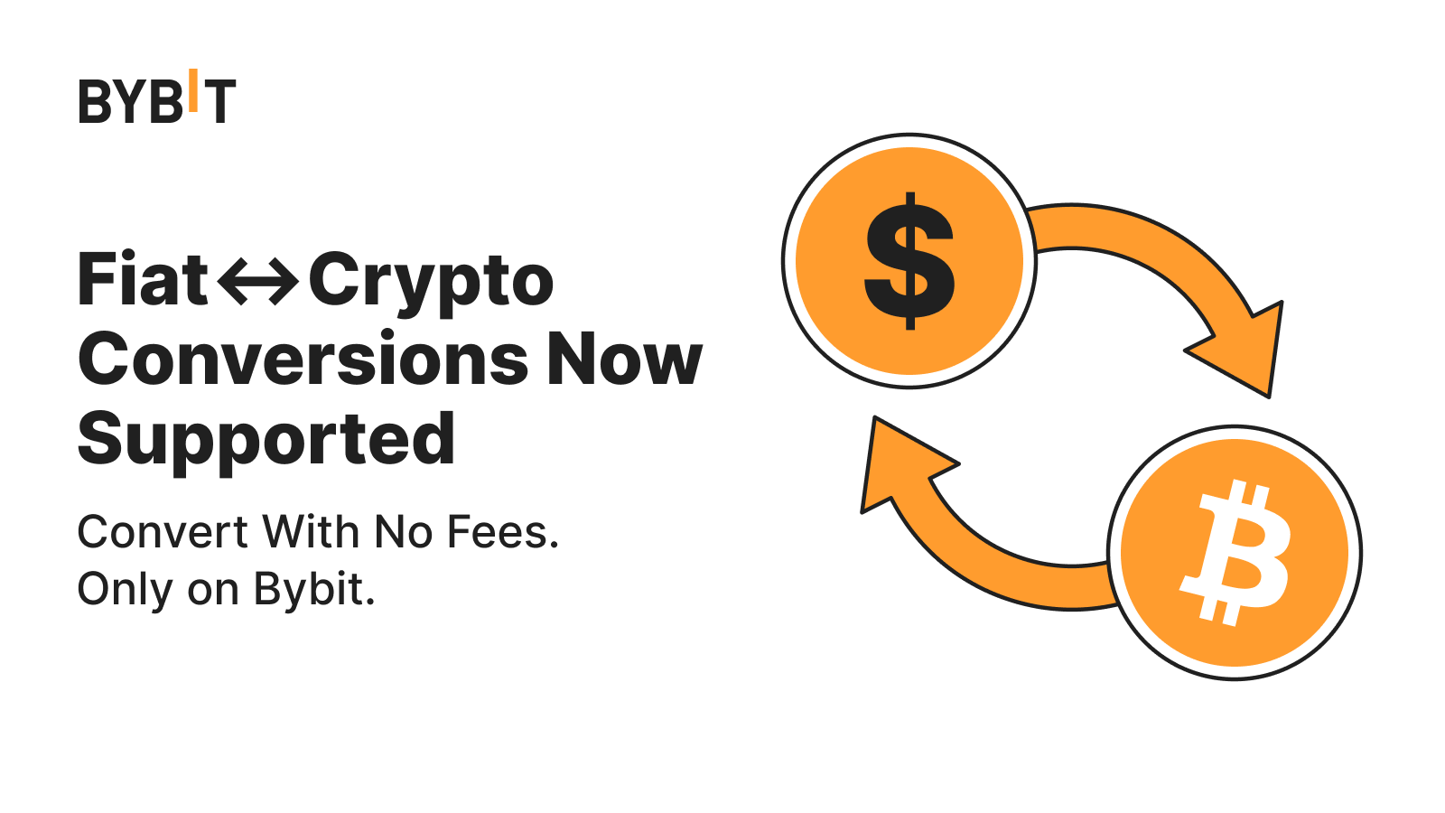 Bybit Announcement | Did You Know? Bybit Convert Now Supports Fiat↔Crypto Conversions!