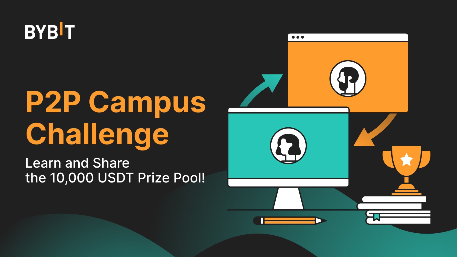 Bybit Announcement | P2P Campus Challenge: Learn and Earn from the ...