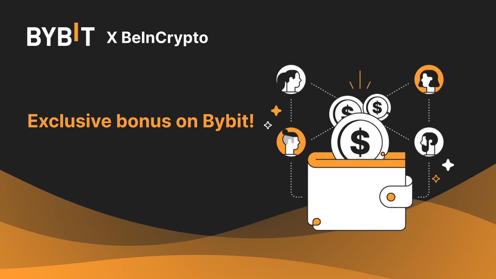 Bybit Announcement | Only for BeInCrypto users- exclusive bonus on Bybit!