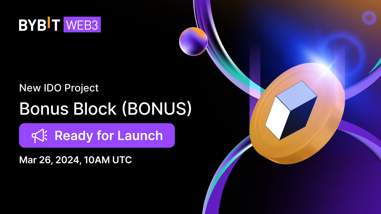 Bybit Announcement | Now Live: Bonus Block (BONUS) on Bybit Web3 IDO