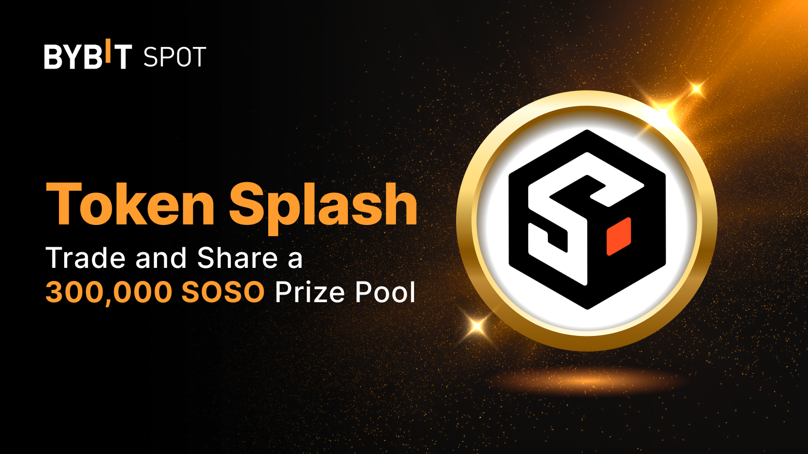 Bybit Announcement | Token Splash: Trade to win your share of the 300,000 SOSO prize pool