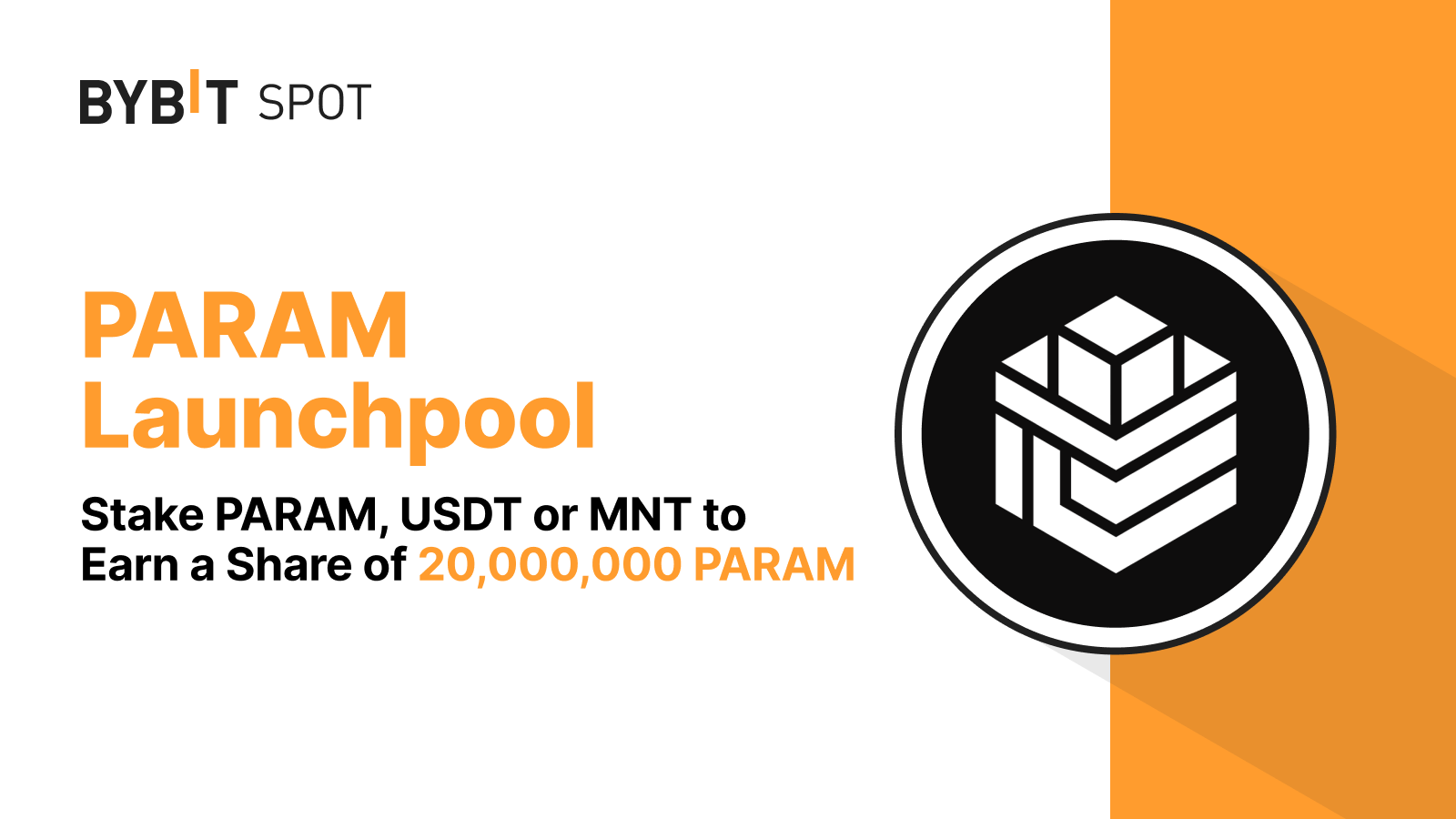 Bybit Announcement | Bybit Launchpool: Stake PARAM, USDT or MNT to Earn ... Bybit Announcement | Bybit Launchpool: Stake PARAM, USDT or MNT to Earn ...