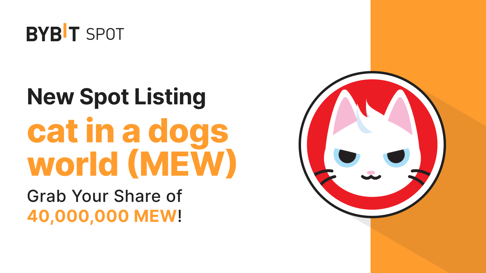 Bybit Announcement | New Listing: MEW/USDT — Grab a Share of the ...