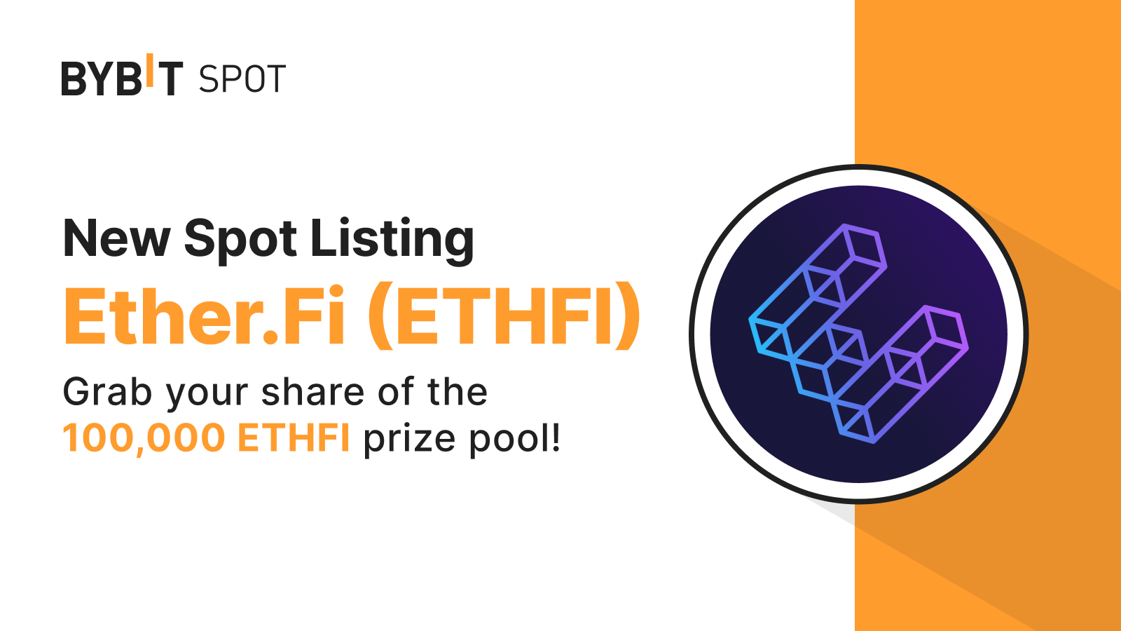 Bybit Announcement | New Listing: ETHFI/USDT — Grab a Share of the 100,000 ETHFI Prize Pool