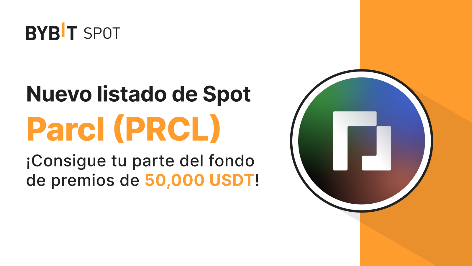 Bybit Announcement | Nuevo Listado: PRCL/USDT — Comparte 50,000 USDT en ...