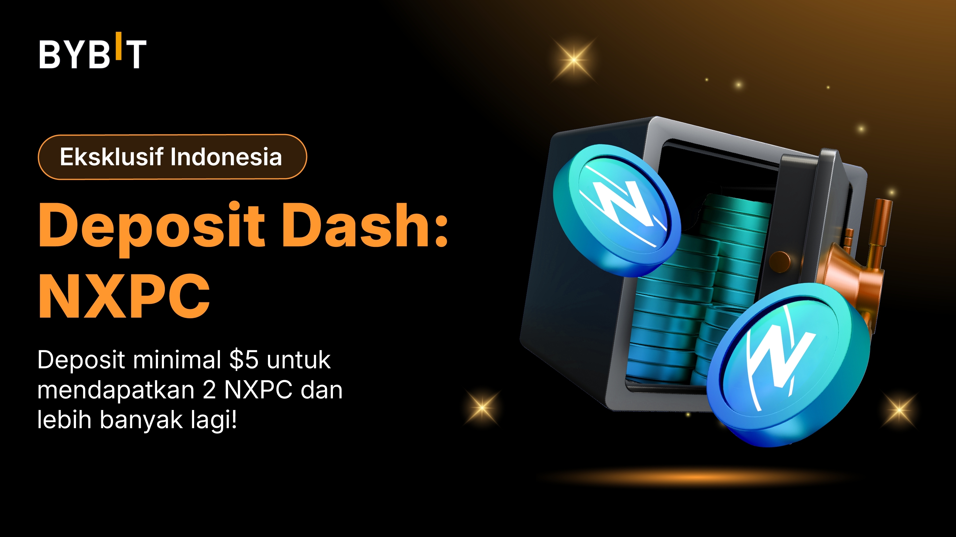 Bybit Announcement | [Eksklusif Indonesia] Deposit Dash: Hadiah 3x Lipat dalam token NXPC!