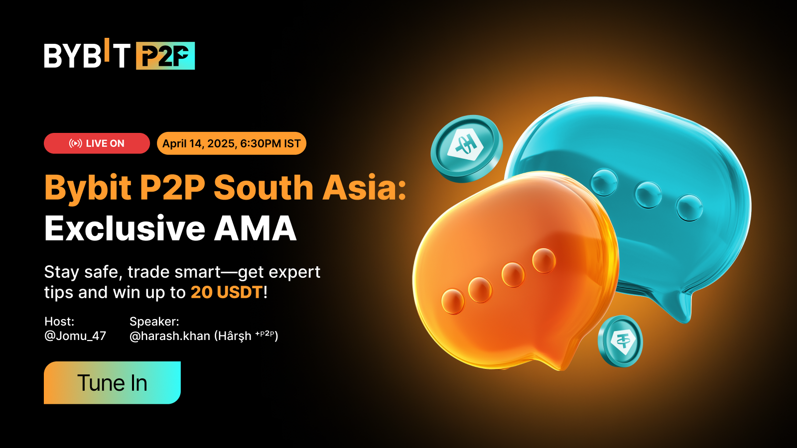 Bybit Announcement | 🎤 Bybit P2P South Asia AMA: Stay Safe, Trade Smart—Tune In & Grab 20 USDT!