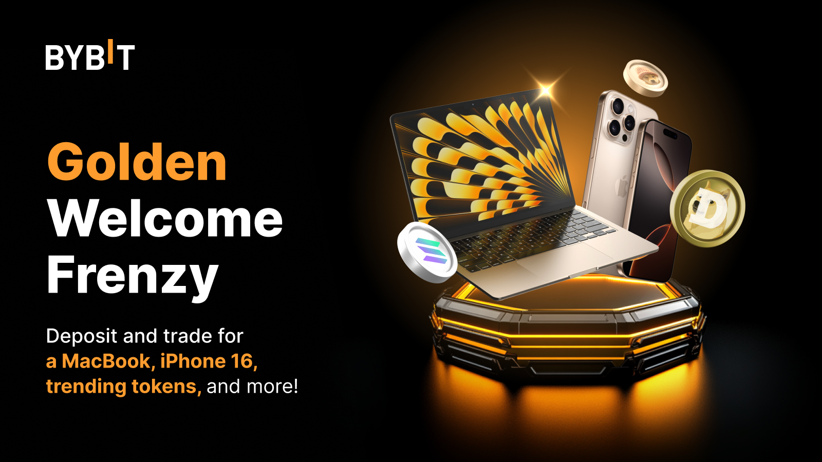 Bybit Announcement | [Selected Regions Only] Golden Welcome Frenzy: Win a MacBook, iPhone 16 ...