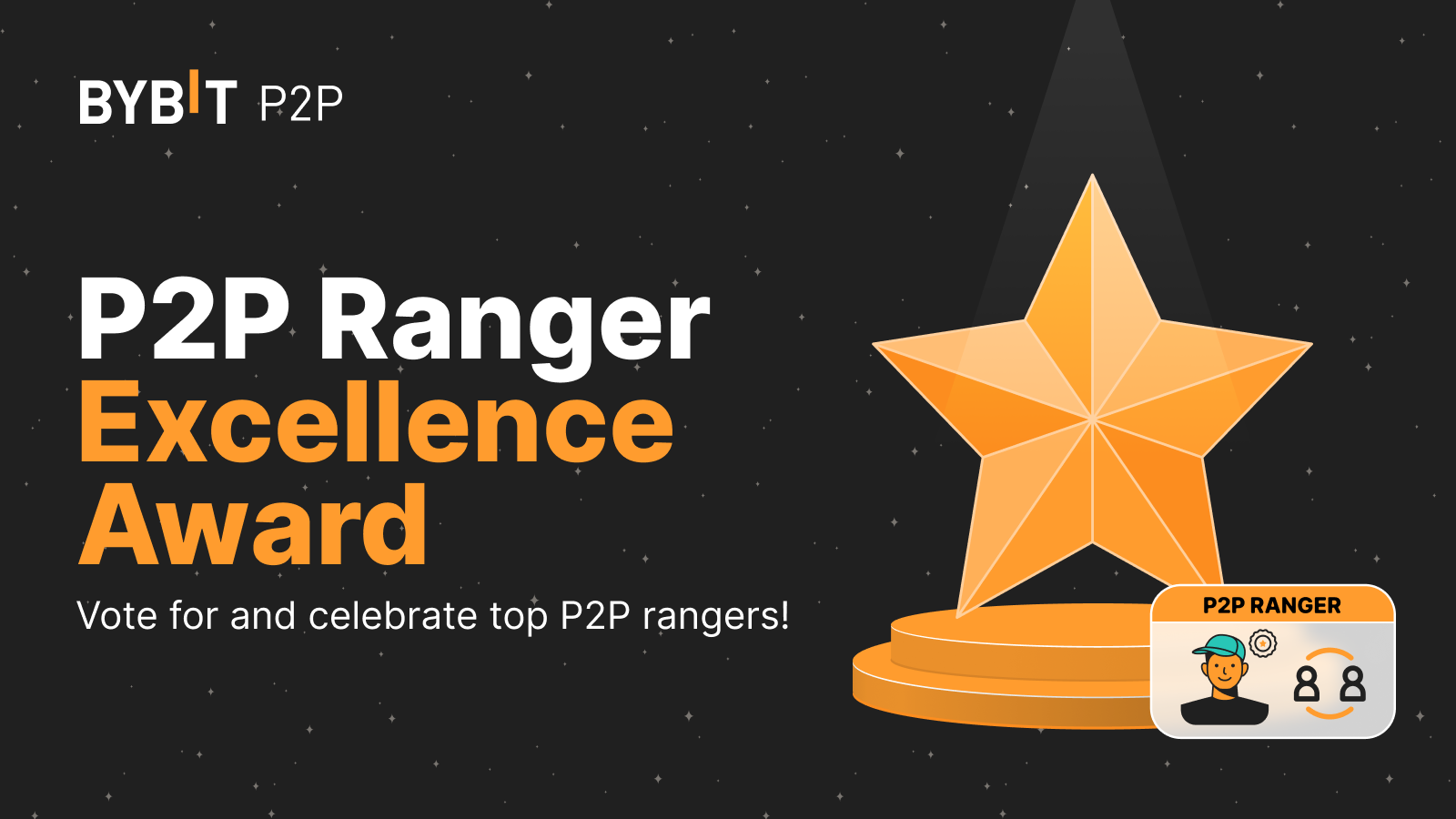 Bybit Announcement | P2P Ranger Excellence Award: Vote for Your ...