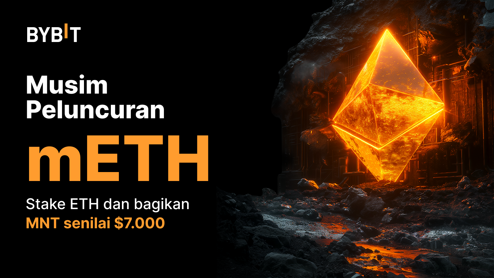 Bybit Announcement | Musim Peluncuran mETH: Stake ETH dan Menangkan dari Total Hadiah MNT ...