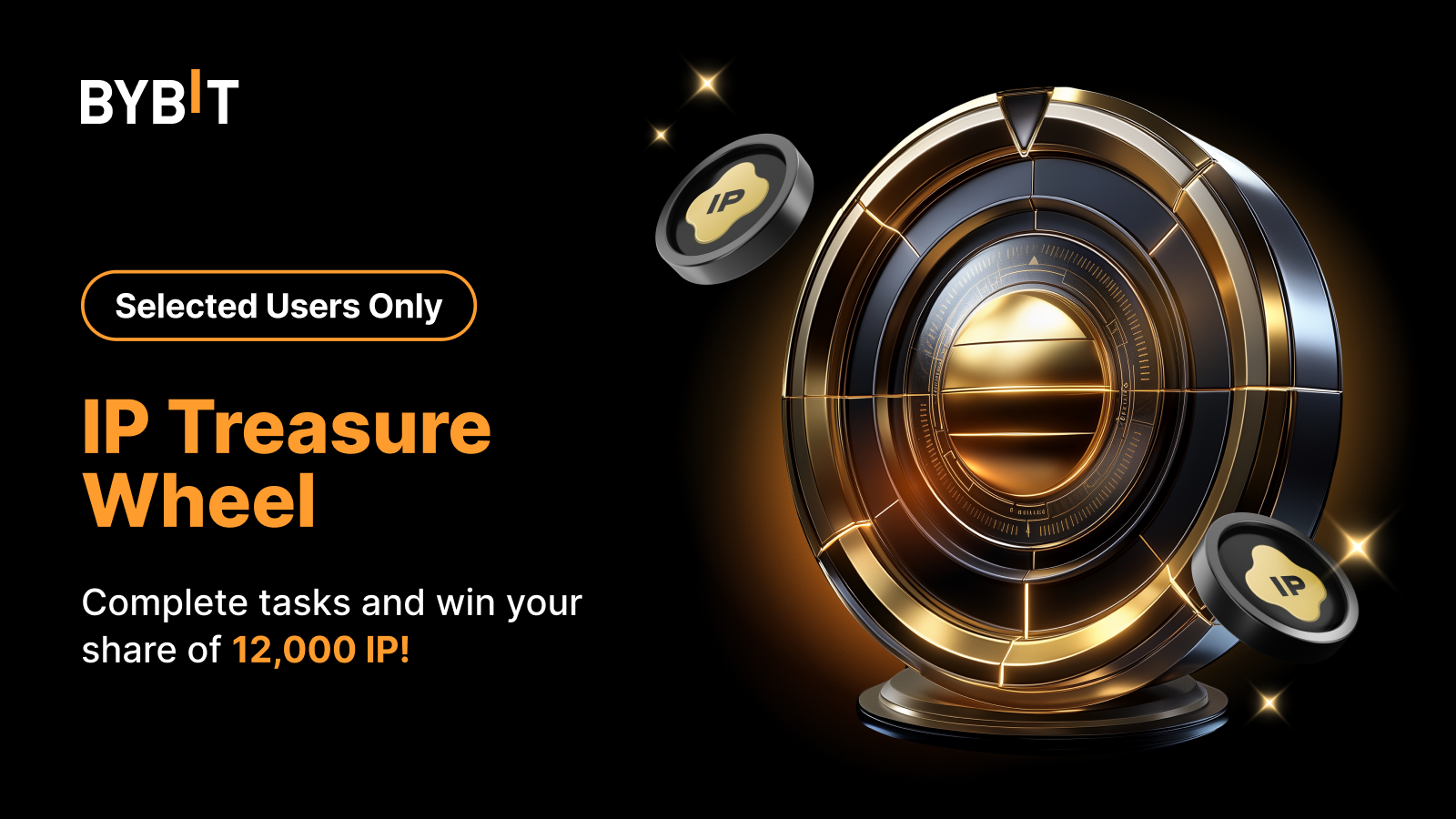Bybit Announcement | [Selected Users Only] IP Treasure Wheel : Win Your ...