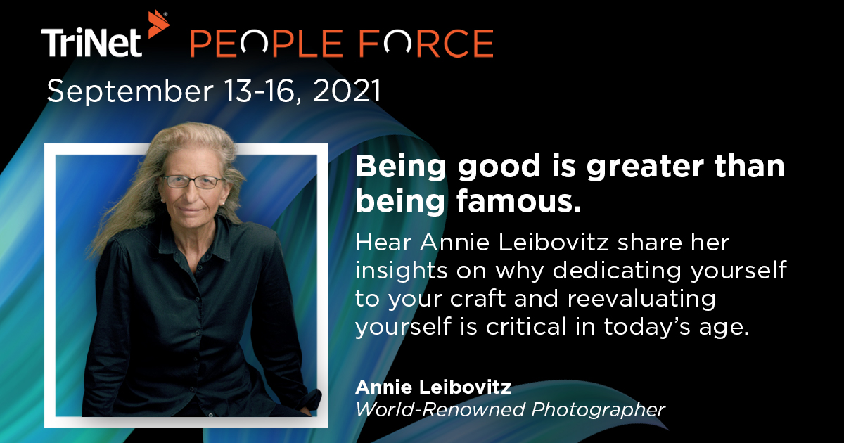 World-Renowned Photographer Annie Leibovitz Joins TriNet PeopleForce ...