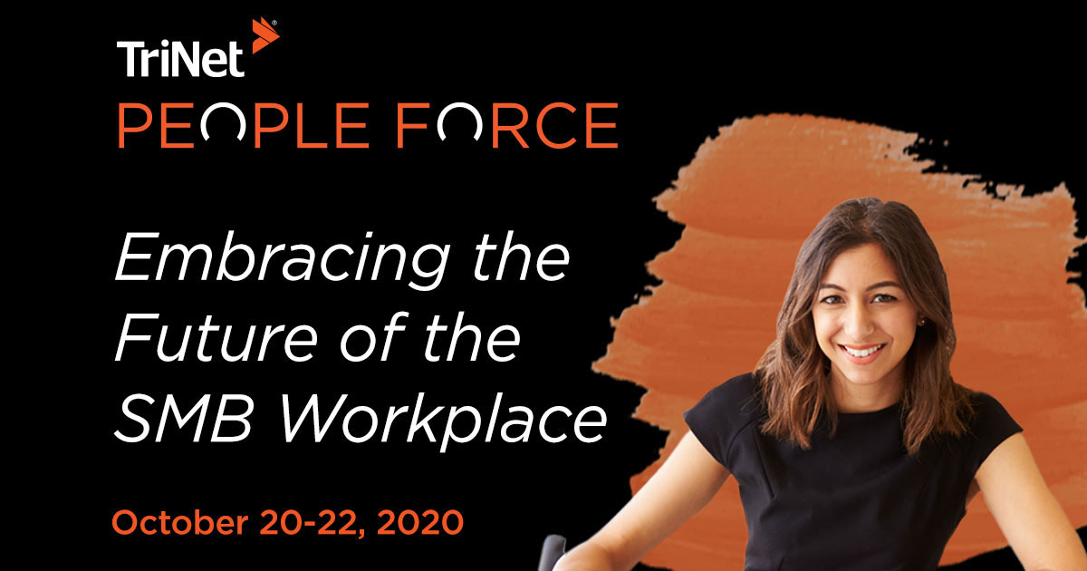 Announcing TriNet PeopleForce: A Virtual Conference Focused on Business Resiliency & Growth ...