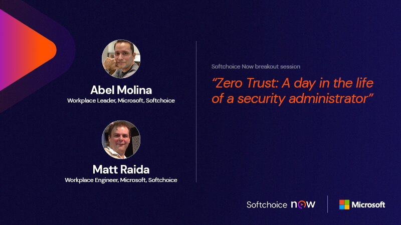 Softchoice Now: How to combat an AVD breach with Zero Trust security tactics | Softchoice