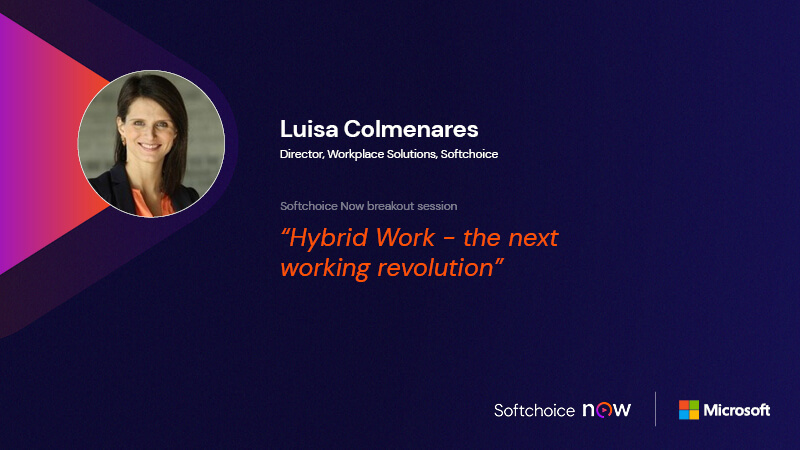 Softchoice Now: Hybrid Work - the next working revolution | Softchoice