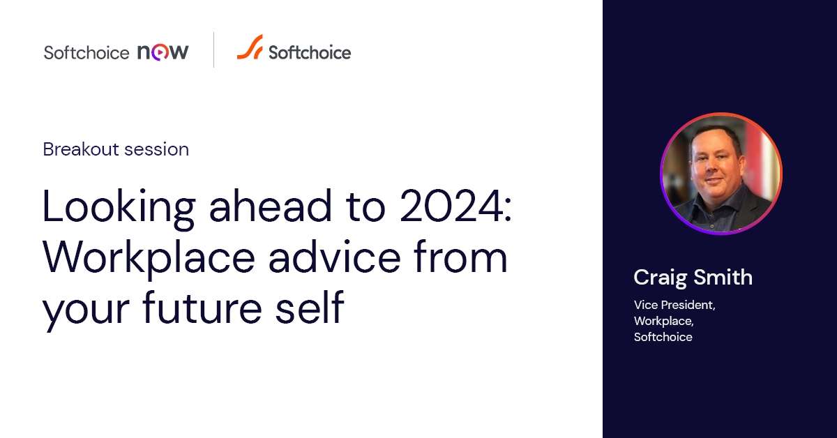[Webinar] Digital Workplace Future Practices | Softchoice