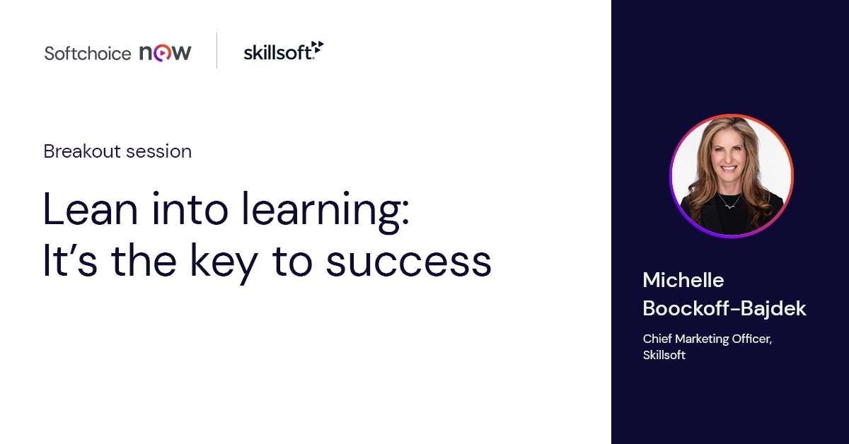 Lean into learning: It’s the key to success | Softchoice