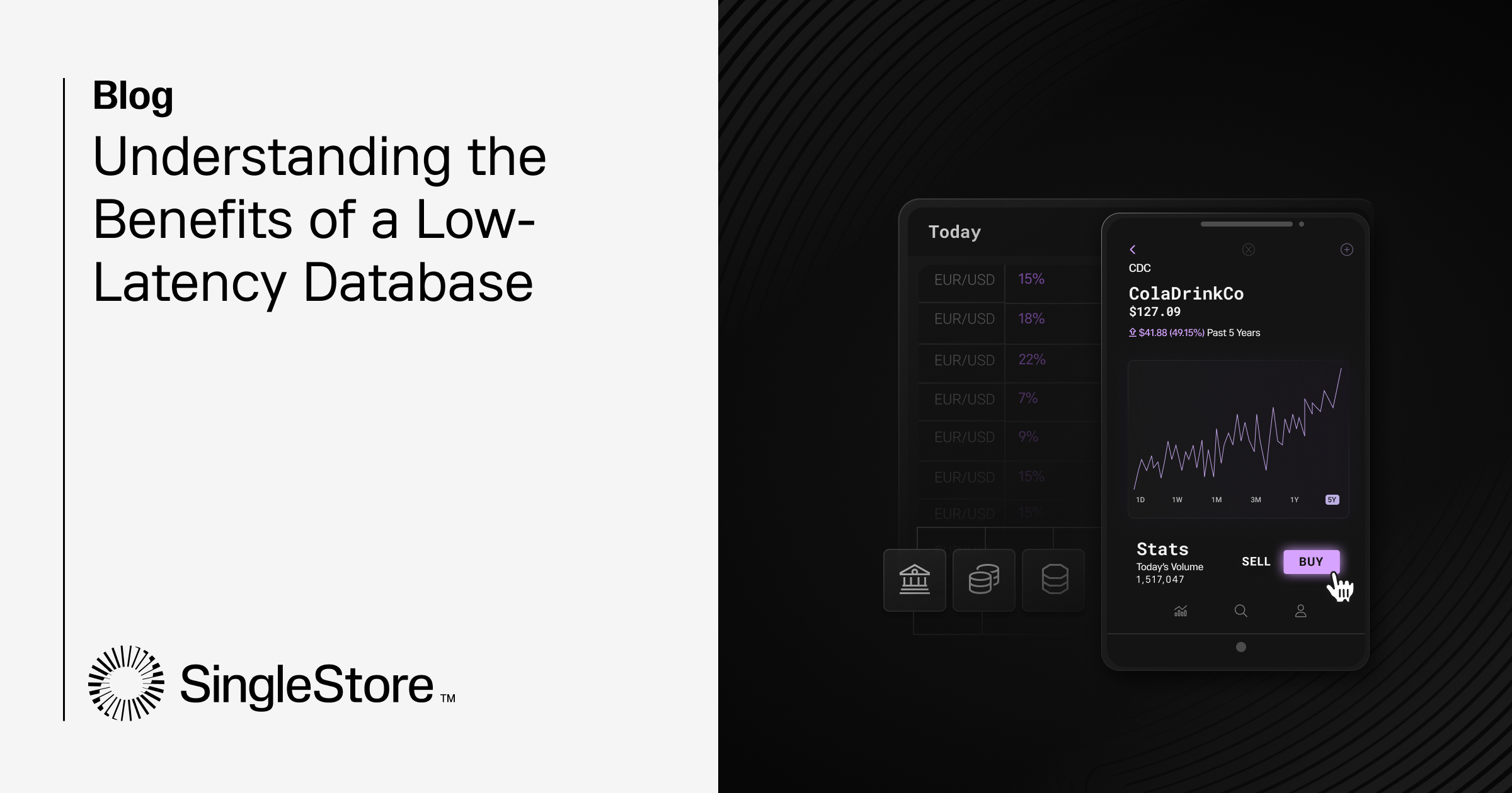 Understanding the Benefits of a Low Latency Database