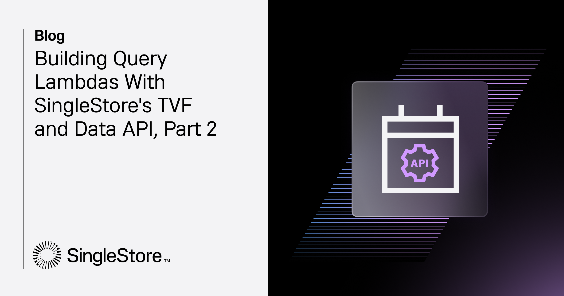 Building Query Lambdas With SingleStore's TVF and Data API, Part 2