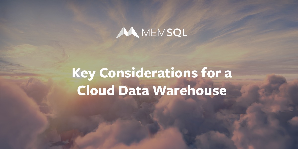 Key Considerations for a Cloud Data Warehouse