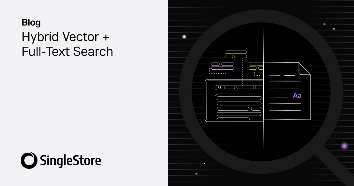 Hybrid Search: Vector + Full-Text Search