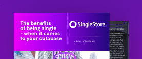 Why SingleStore