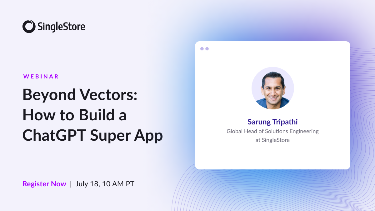 Beyond Vectors: How to Build a ChatGPT Super App